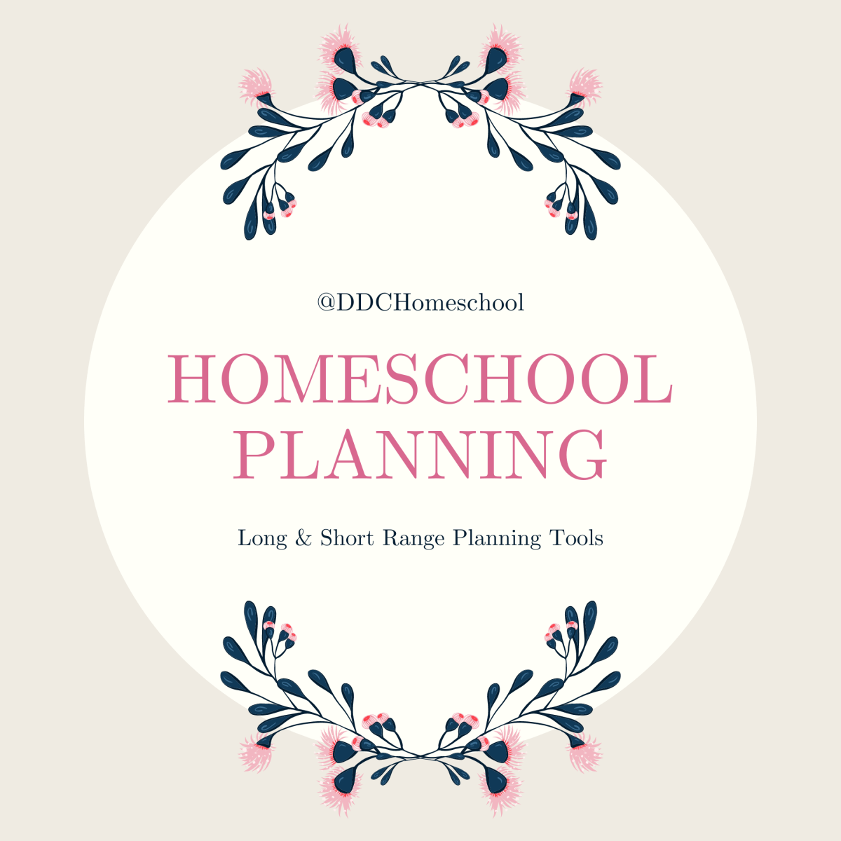 Homeschool Long & Short Range Planning Tools – DDC Homeschool Blog