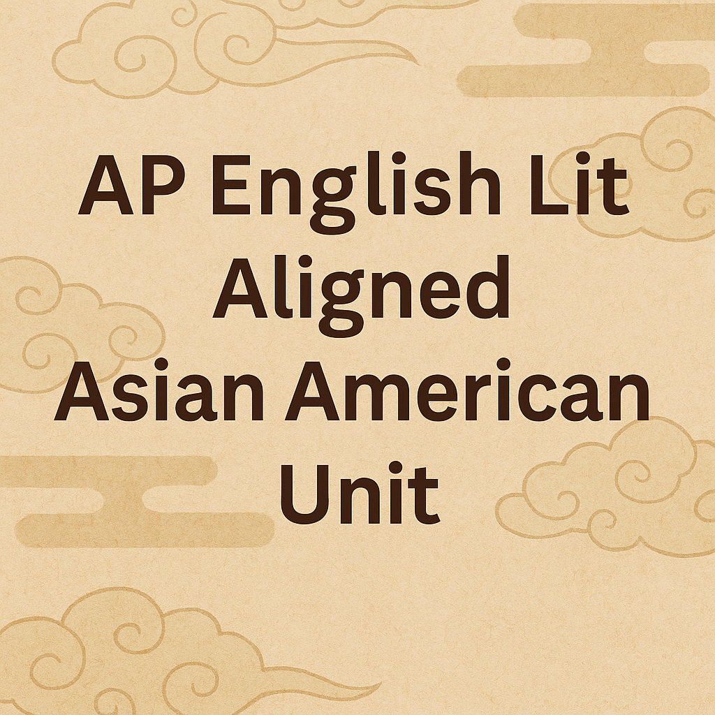 AP English Lit Aligned Asian American Unit – DDC Homeschool Blog
